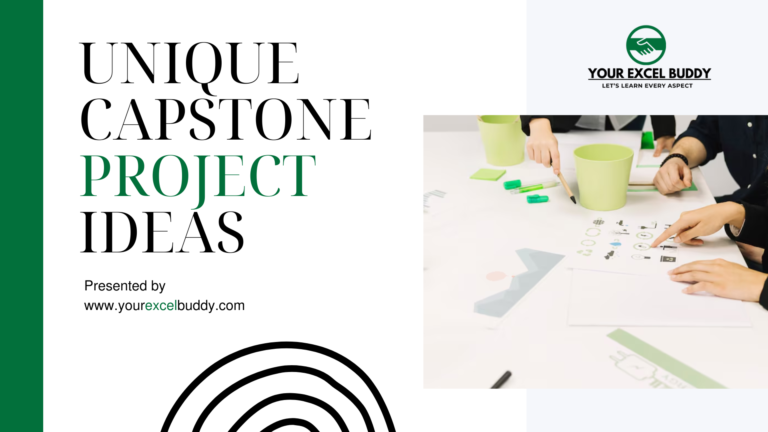 201+ Unique Capstone Project Ideas for STEM Students - Your Excel Buddy