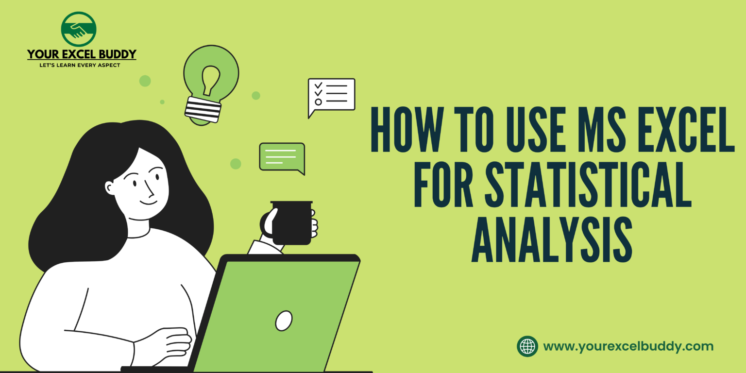 How to Use MS Excel for Statistical Analysis: Tips and Techniques ...
